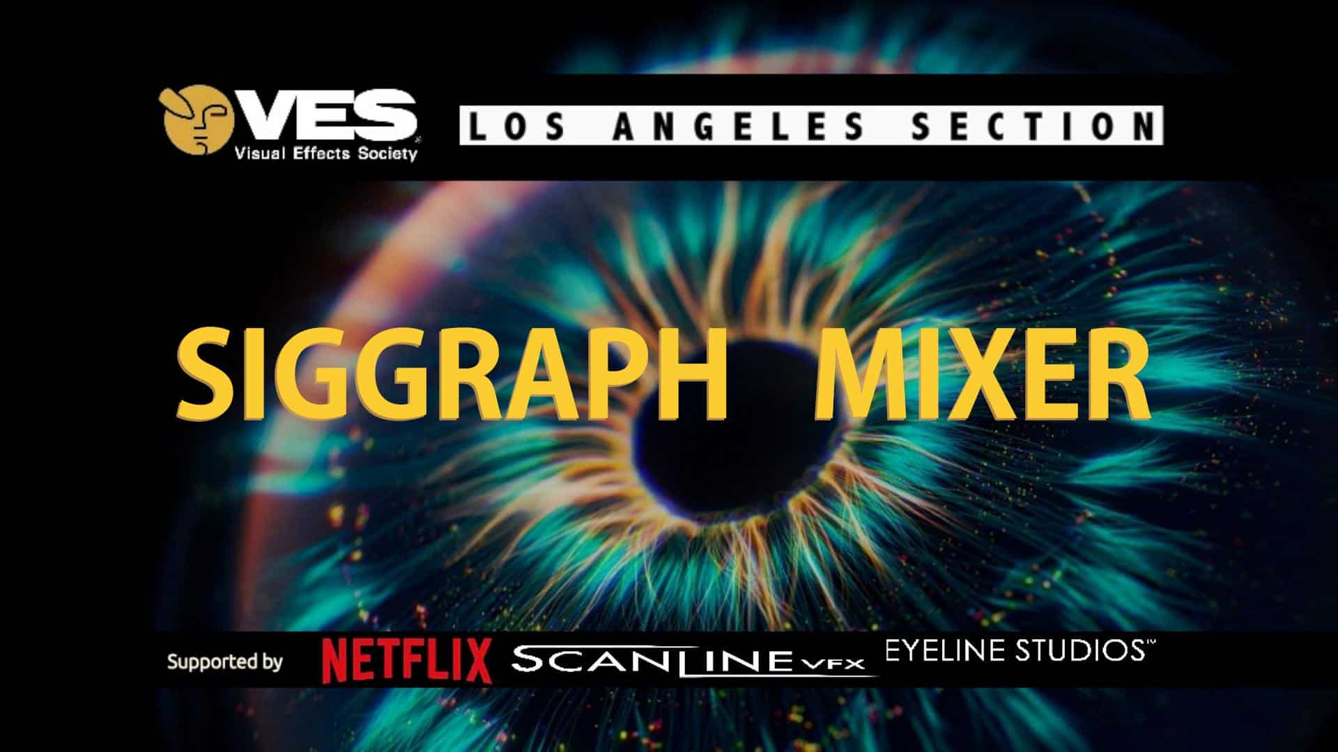 LA VES: SIGGRAPH 50th Anniversary Party - Visual Effects Society